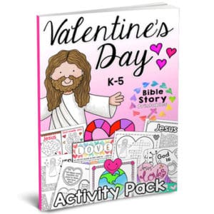 Love Bible Printables for Valentine's Day - Bible Story Printables